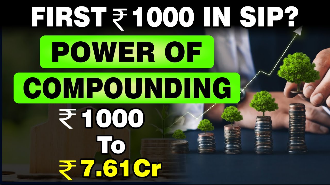 HOW TO GET RICH WITH POWER OF COMPOUNDING USING MAGIC OF SIP | The ...