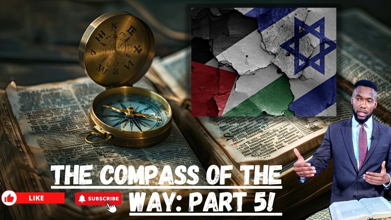 The Compass of the Way Part 5: Israel, Hamas, and Proper Prophetic ...