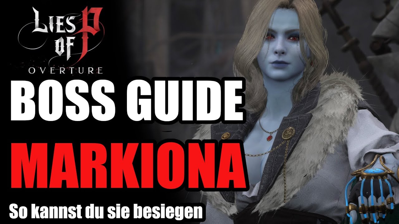 OVERTURE Markiona Puppenspielerin der Todes besiegen - Boss Guide Lies ...