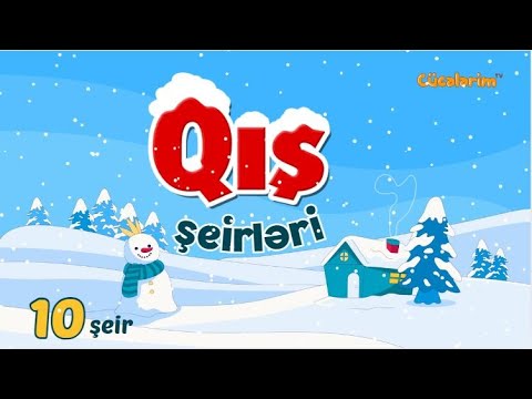 Qış şeirləri. Qis seirləri. Qış haqqında şeirlər. Yeni il şeirləri. Təzə il şeirləri.