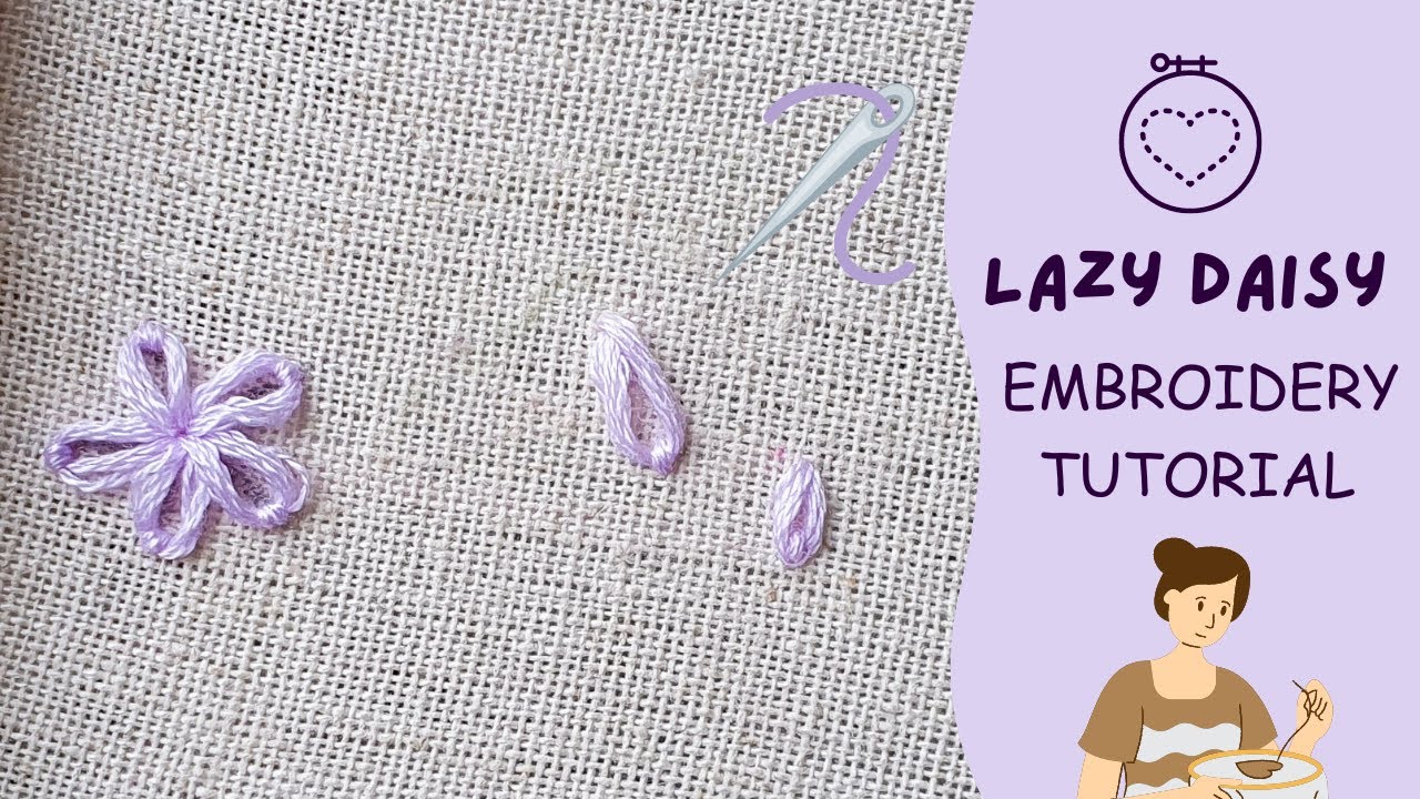 How To Do A Lazy Daisy Stitch - Hand Embroidery Tutorial For Beginners🧵 ...