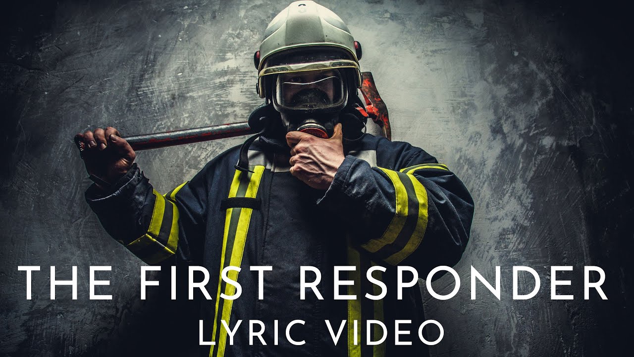 The First Responder - Lyric Video - YouTube