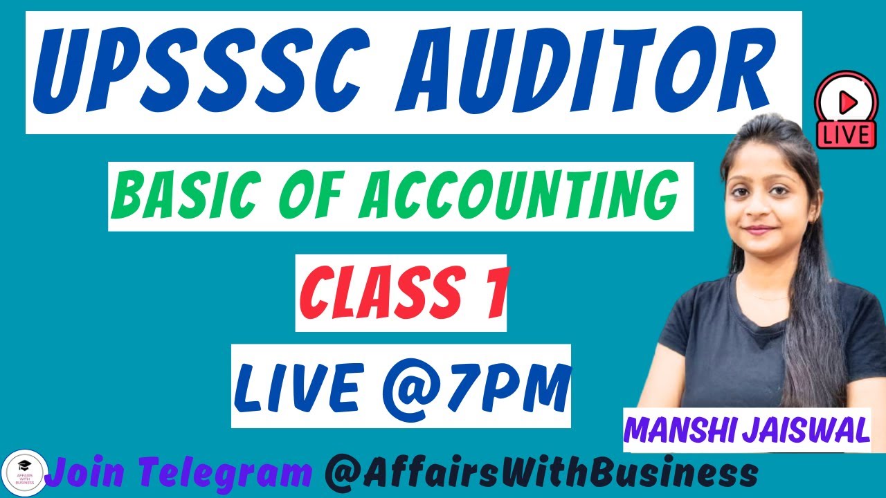 UPSSSC Auditor || BASICS OF ACCOUNTING || CLASS 1 - YouTube