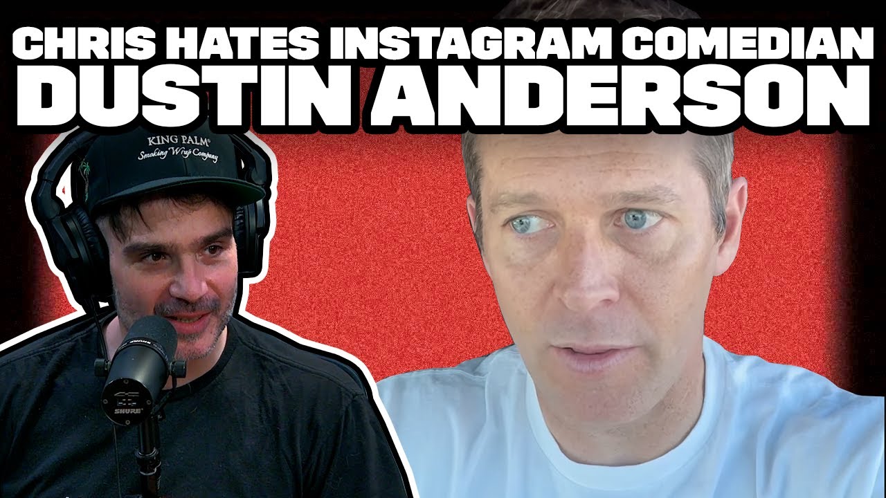 Chris HATES Instagram Comedian Dustin Anderson | NOAG Highlight - YouTube