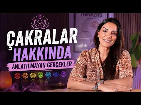Çakralar Hakkında Anlatılmayan Gerçekler