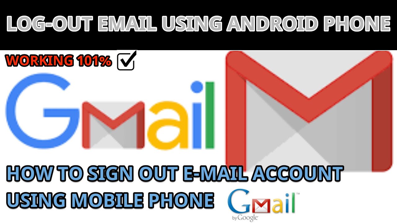 HOW TO SIGN OUT GMAIL ACCOUNT USING ANDROID PHONE | HOW TO REMOVE GMAIL ...