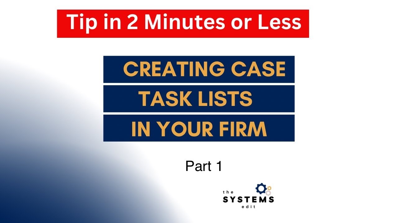 How to Create a Law Firm Task List (part 1) - YouTube