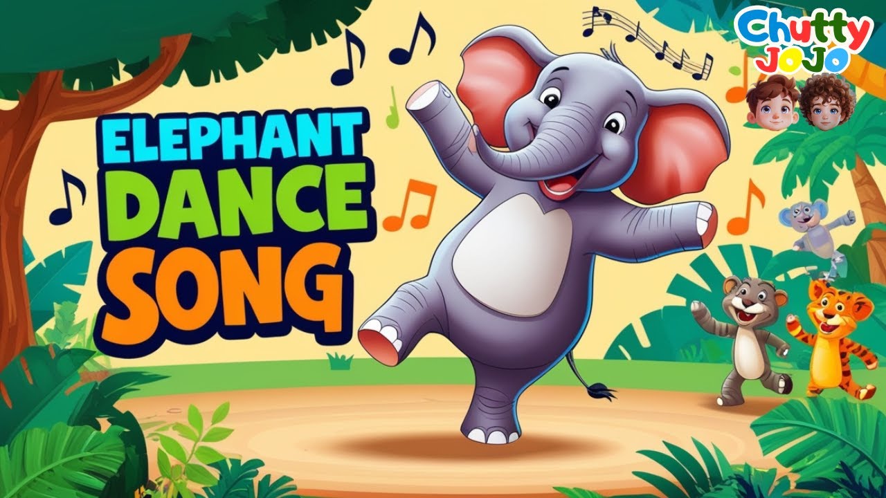 "Elephant Dance Song for Kids | Fun Nursery Rhymes by Chutty JOJO ...