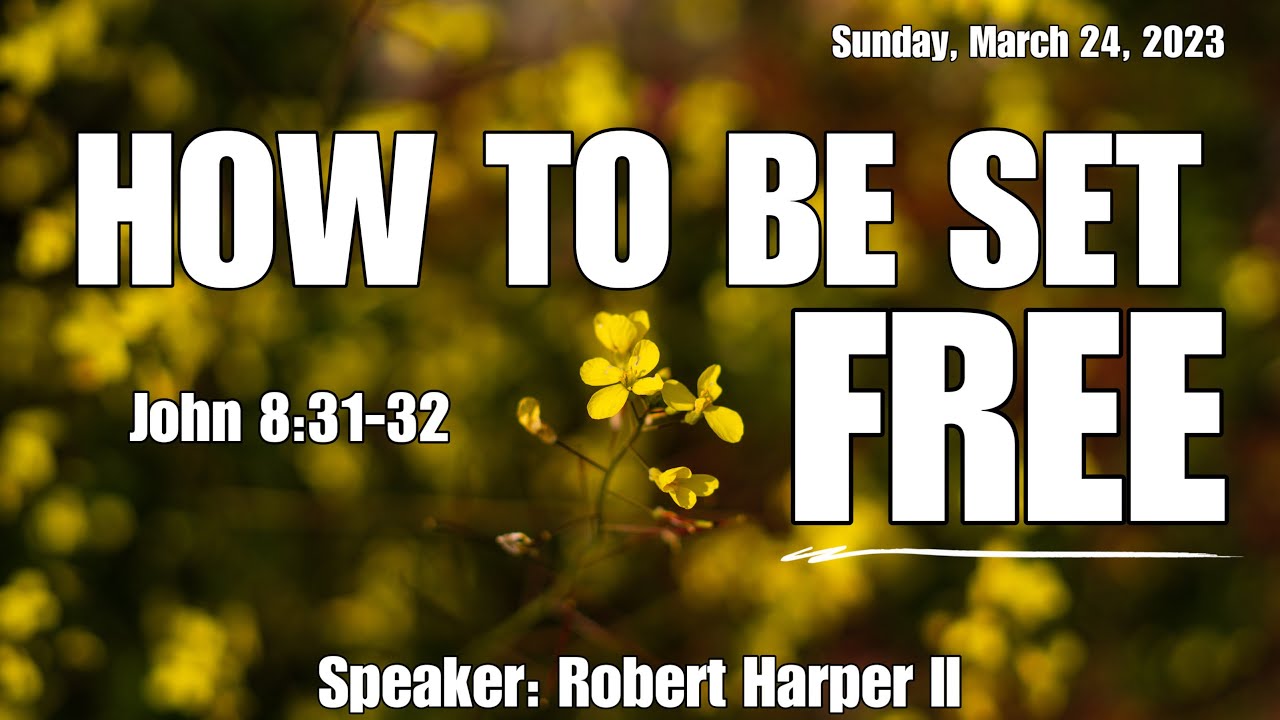How To Be Set Free - YouTube