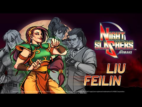 Night Slashers: Remake || Liu Feilin