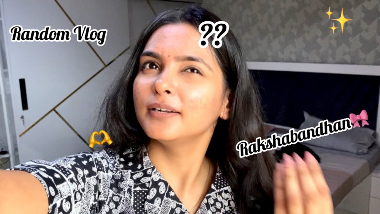 Shall i start Vlogging ? / Random Vlog / Rakhshabandhn / #vlogger - YouTube