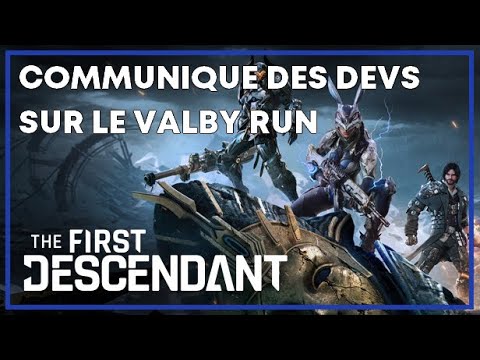 The First Descendant | Communiqué des Devs sur le Valby Run - YouTube