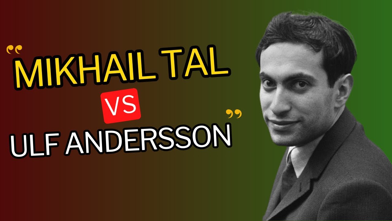 Mikhail Tal vs Ulf Andersson - YouTube