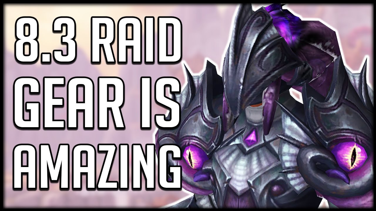FINALLY! Some Good Looking Raid Armor Sets For Patch 8.3 - YouTube