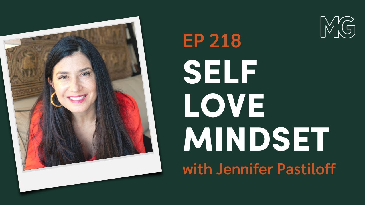 Love Your Imperfections with Jennifer Pastiloff | the Mark Groves ...