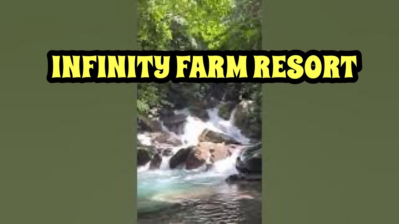 INFINITY FARM RESORT adventure part 10 // BACO ORIENTAL MINDORO 👍😍 # ...