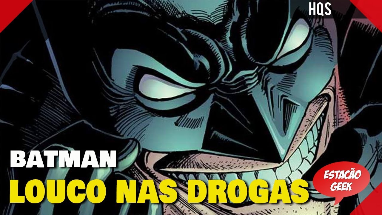 BATMAN: VENENO! QUANDO BATMAN SE ENTREGOU PARA AS DROGAS! - YouTube