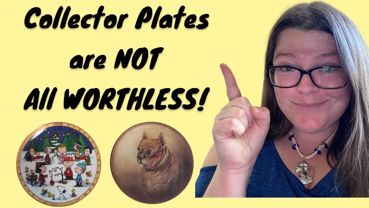 Collector Plates - They’re NOT ALL WORTHLESS! Big Money Plates to Look ...