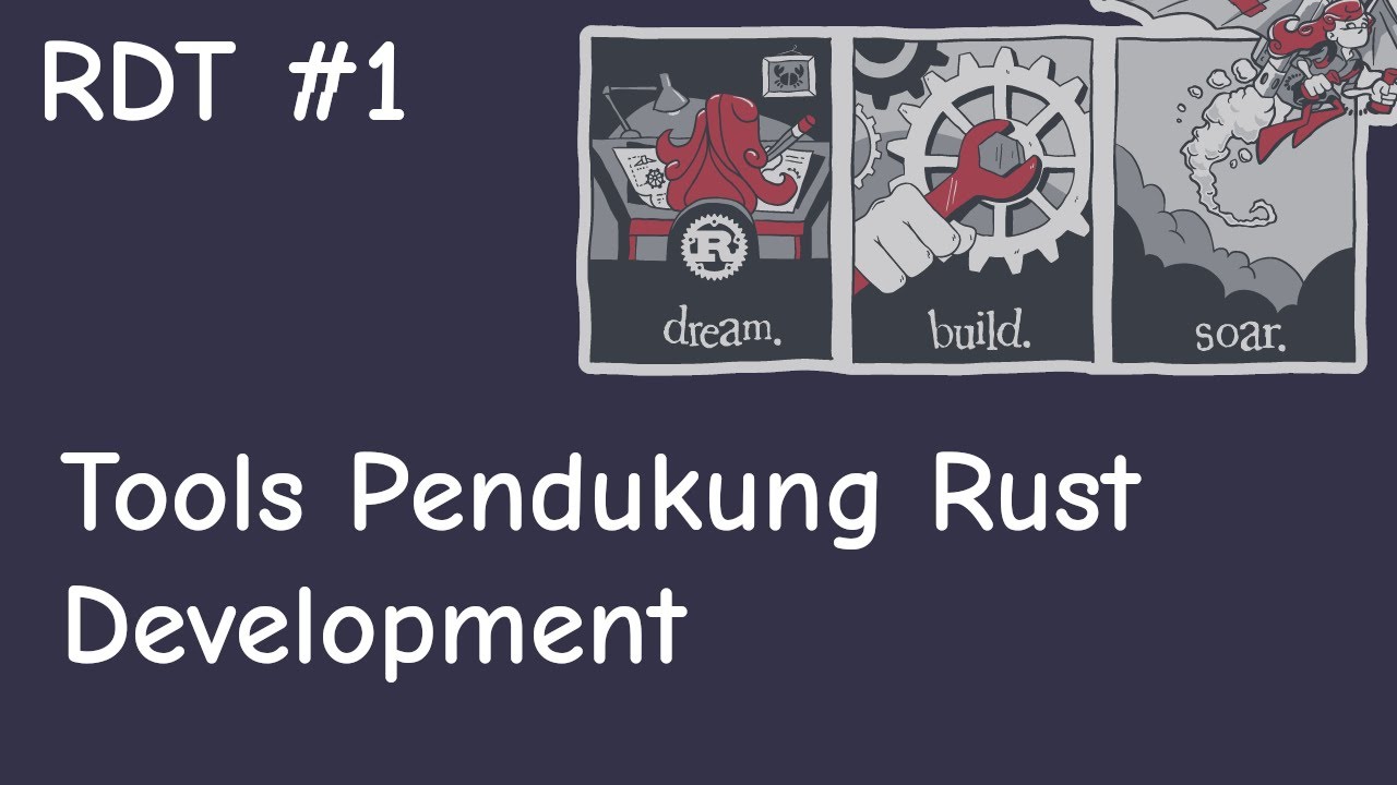 RDT #1 - Tools Pendukung Development Program Rust - YouTube