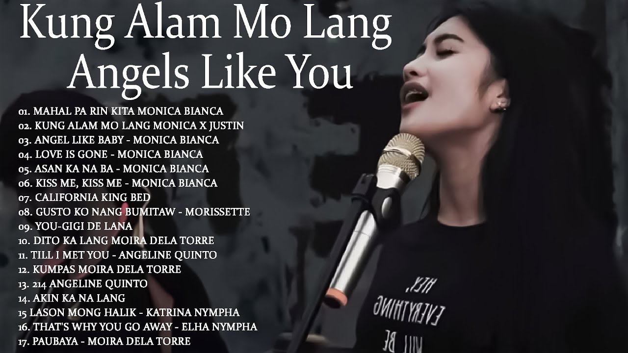 Monica Bianca Songs 2024 Kung Alam Mo Lang, Angel Like You💕Trending OPM ...