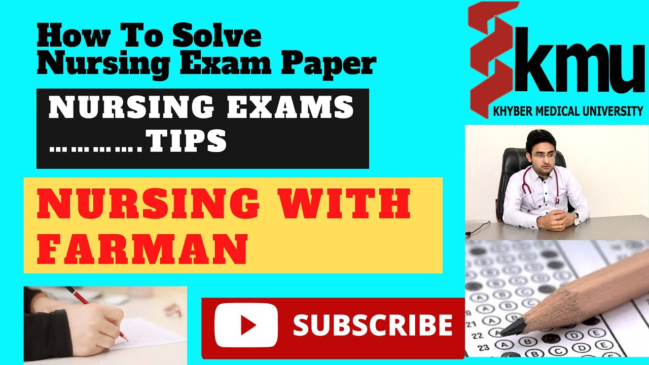How To Solve Nursing Exam Paper | KMU Nursing Final Exam Tips | Nursing ...