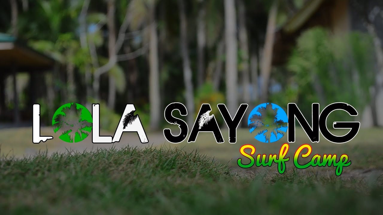 Lola sayong surf camp - YouTube