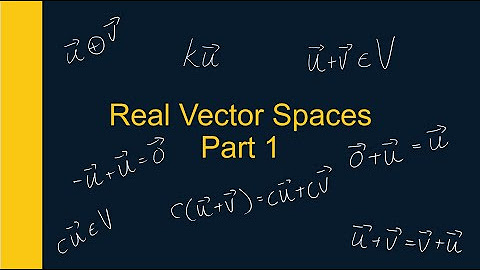 Vector Spaces - YouTube