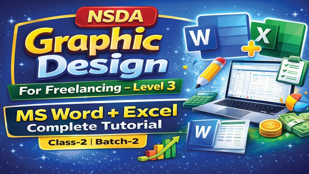 NSDA-Graphic Design For Freelancing Level-3 MS Word + Excel Complete ...