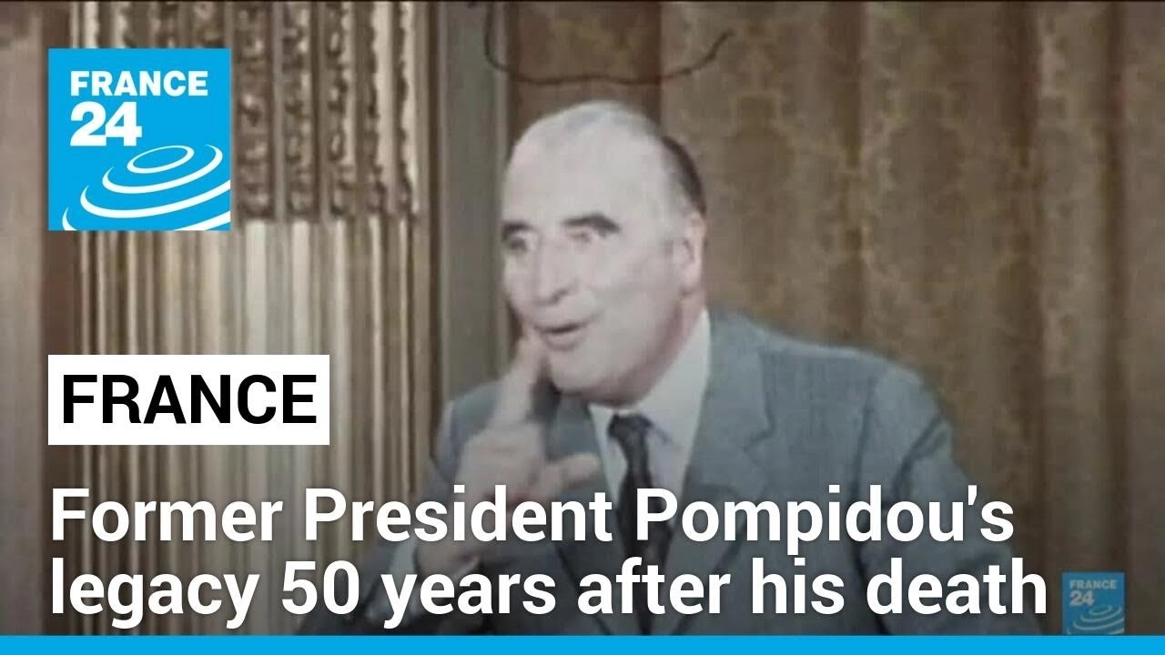 Looking back at former French President George Pompidou's legacy 50 ...