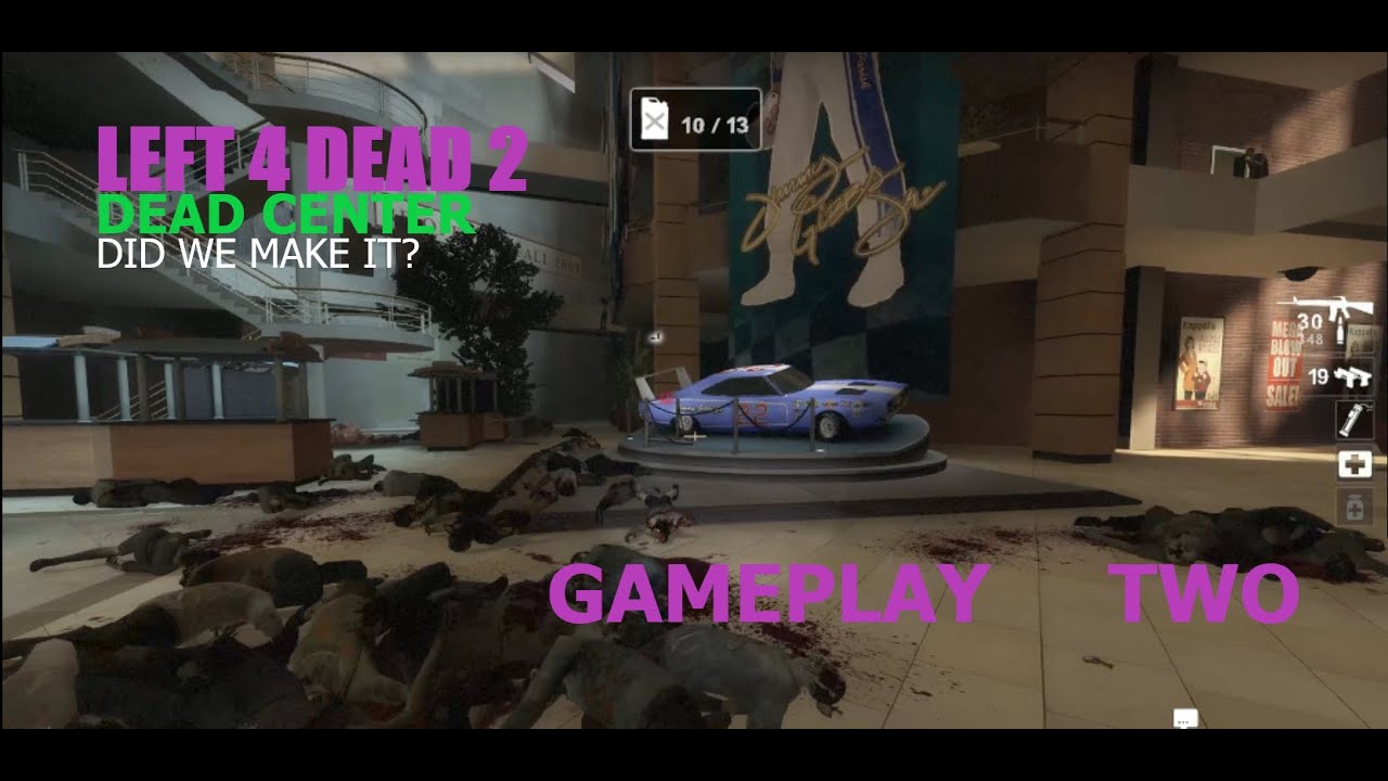 Left 4 Dead 2 - Dead Center Campaign Gameplay Part Two - YouTube