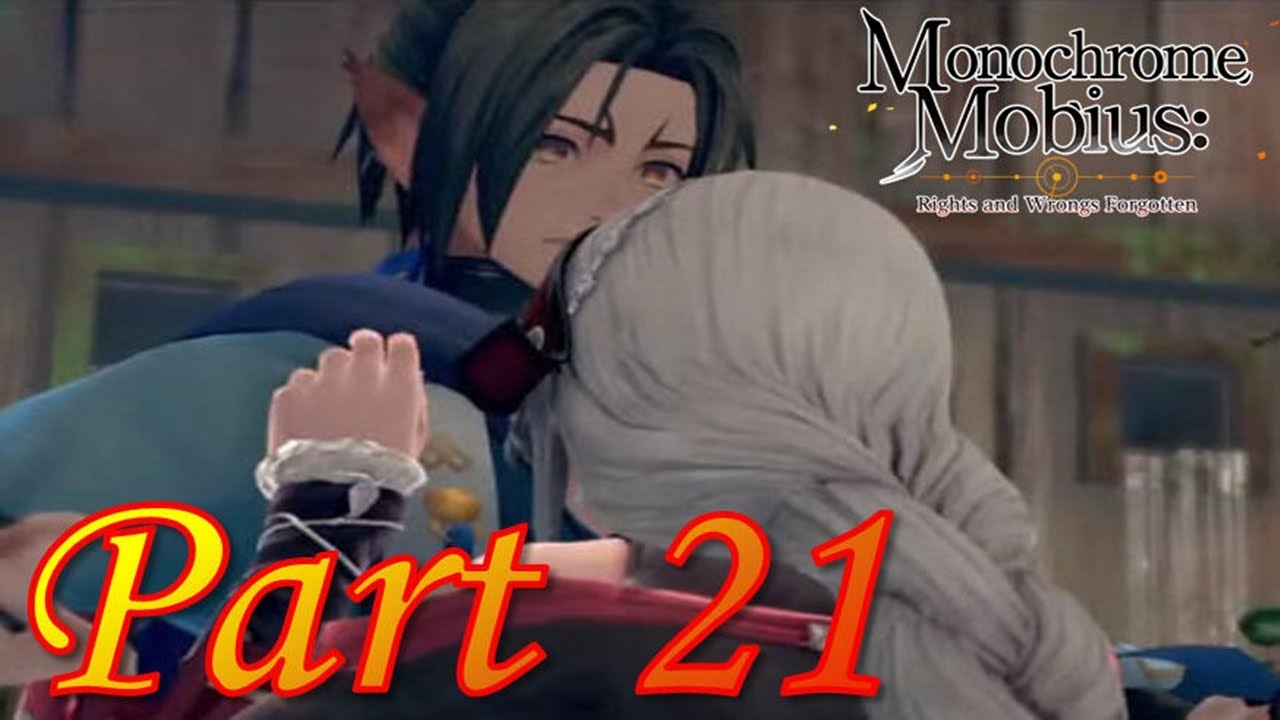 [Hard] - Monochrome Mobius: Rights and Wrongs Forgotten [ Walkthrough ] Gameplay Part 21 - YouTube