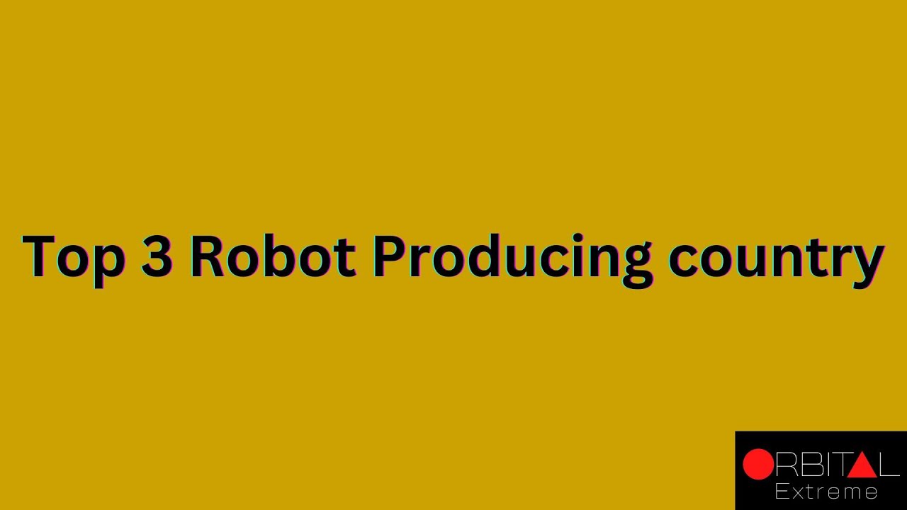 141. Top 3 Robot Producing country - YouTube