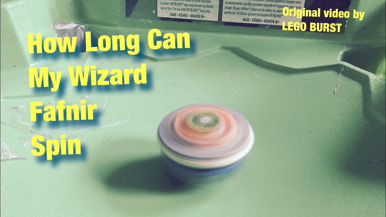 How long can my wizard fafnir spin ( original by LEGO BURST ) - YouTube