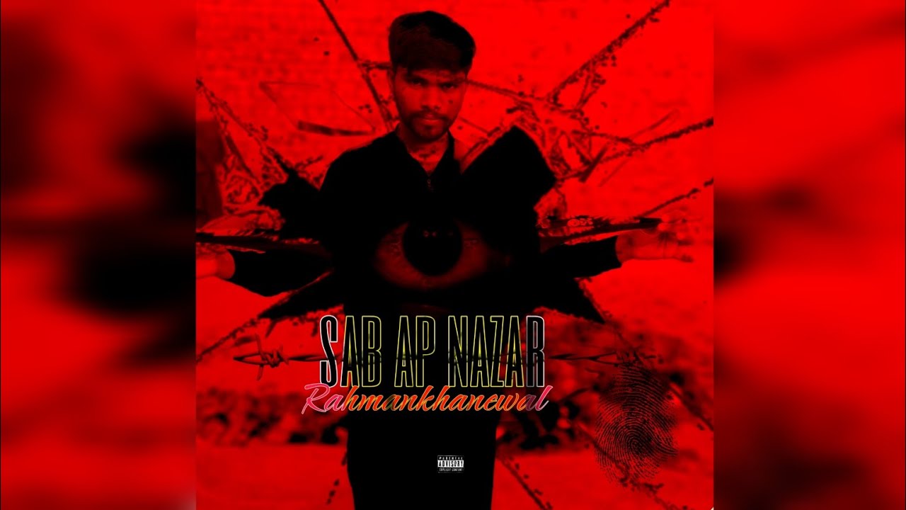 KABHI Rahmankhanewal Sab ap Nazar Rap Song official Audio - YouTube