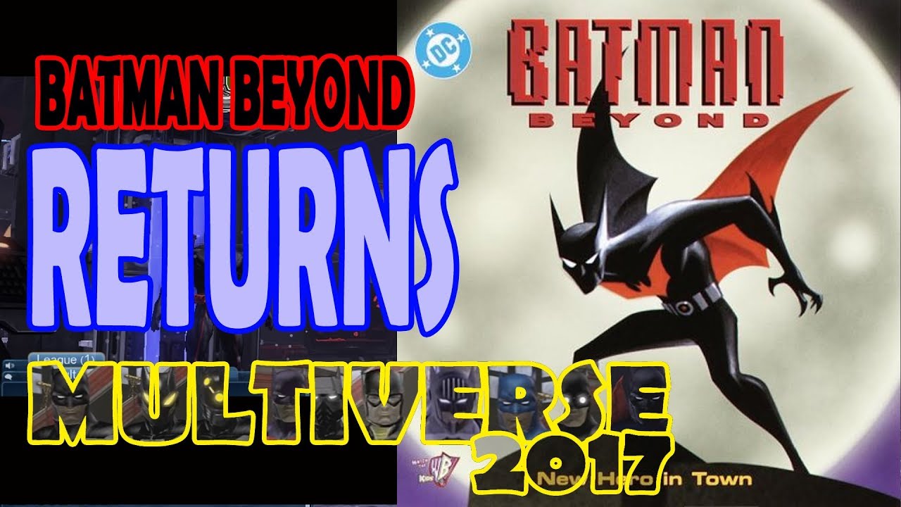 DCUO Batman Beyond Returns - YouTube