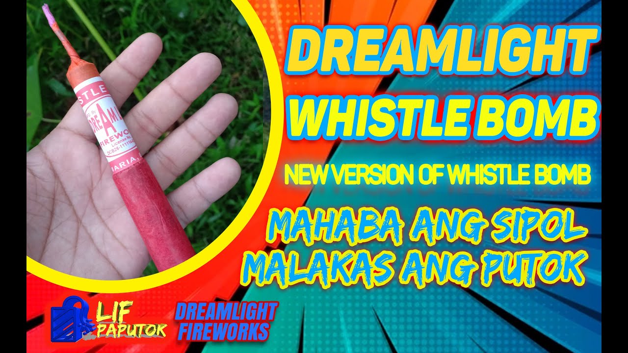 Whistle bomb Dreamlight #WhistleBomb #paputok #Newyear #Salubong2022 ...