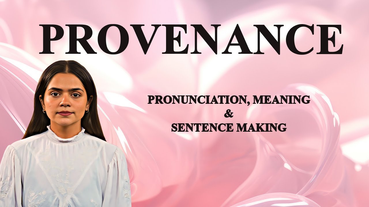 Provenance - Meaning_&_Pronunciation_Word_World_Audio_Video_Dictionary ...