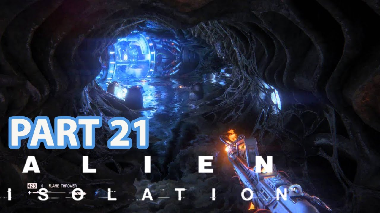 THE PURGE - PART 21 | ALIEN: ISOLATION WALKTHROUGH GAMEPLAY (PC) - YouTube