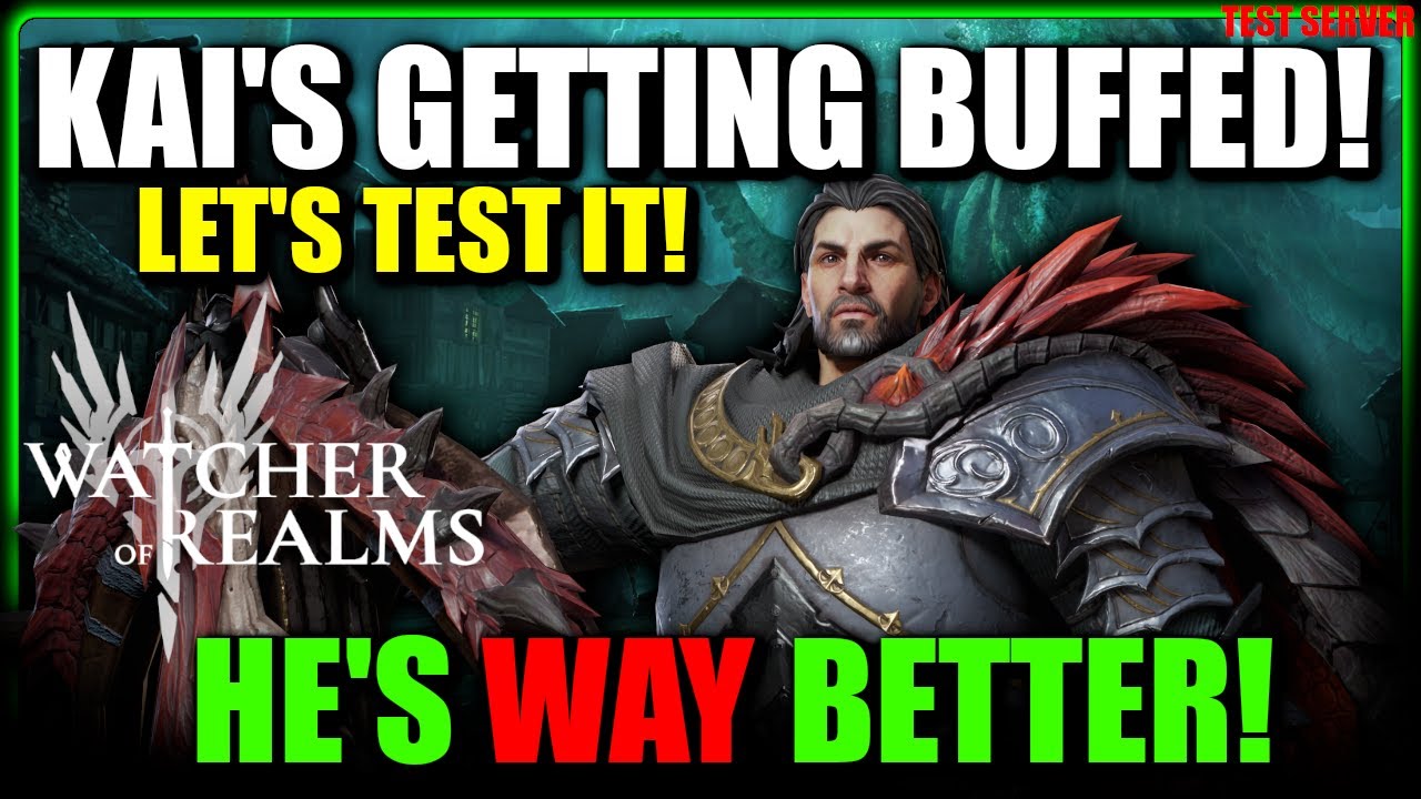 Kai's Buff Is Amazing! - Did you sell him!?!? Watcher Of Realms - TEST ...