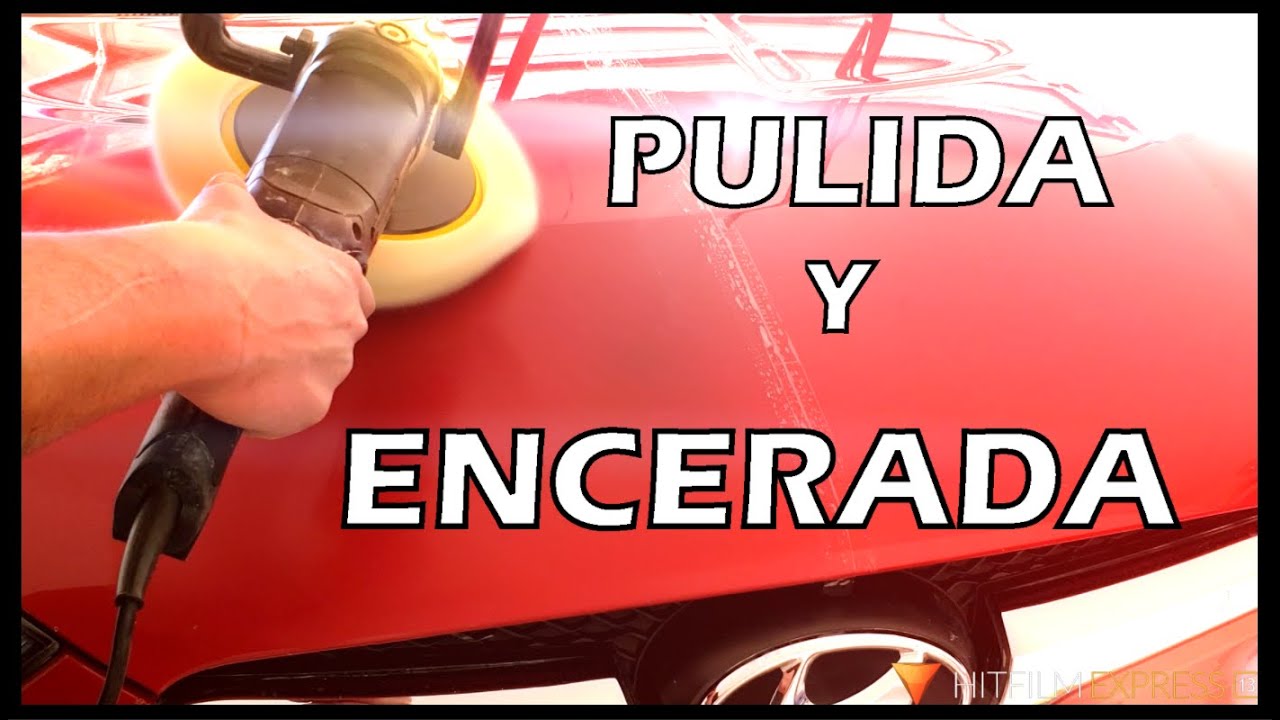 COMO PULIR Y ENCERAR UN AUTO FACIL Y RAPIDO - YouTube