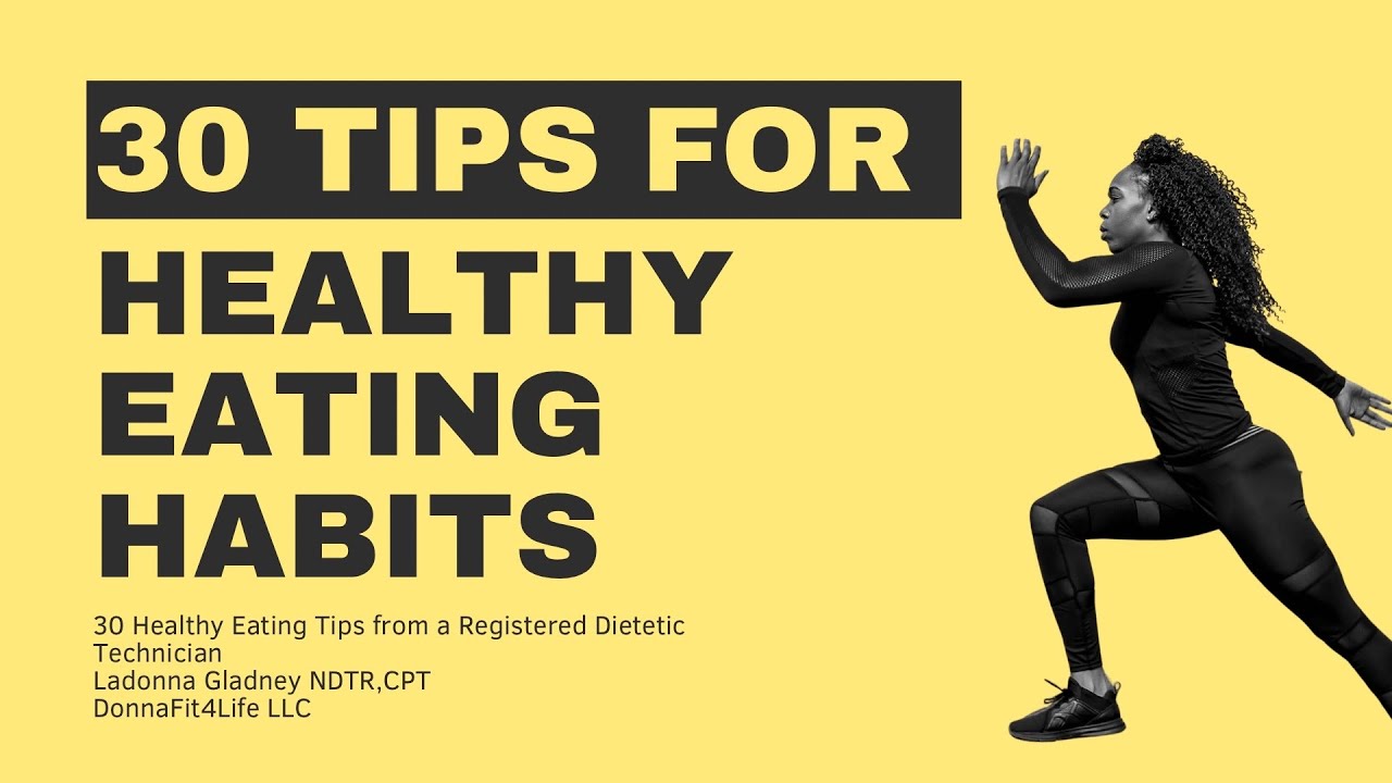 How to Eat Healthy : 30 Tips for Beginners - YouTube