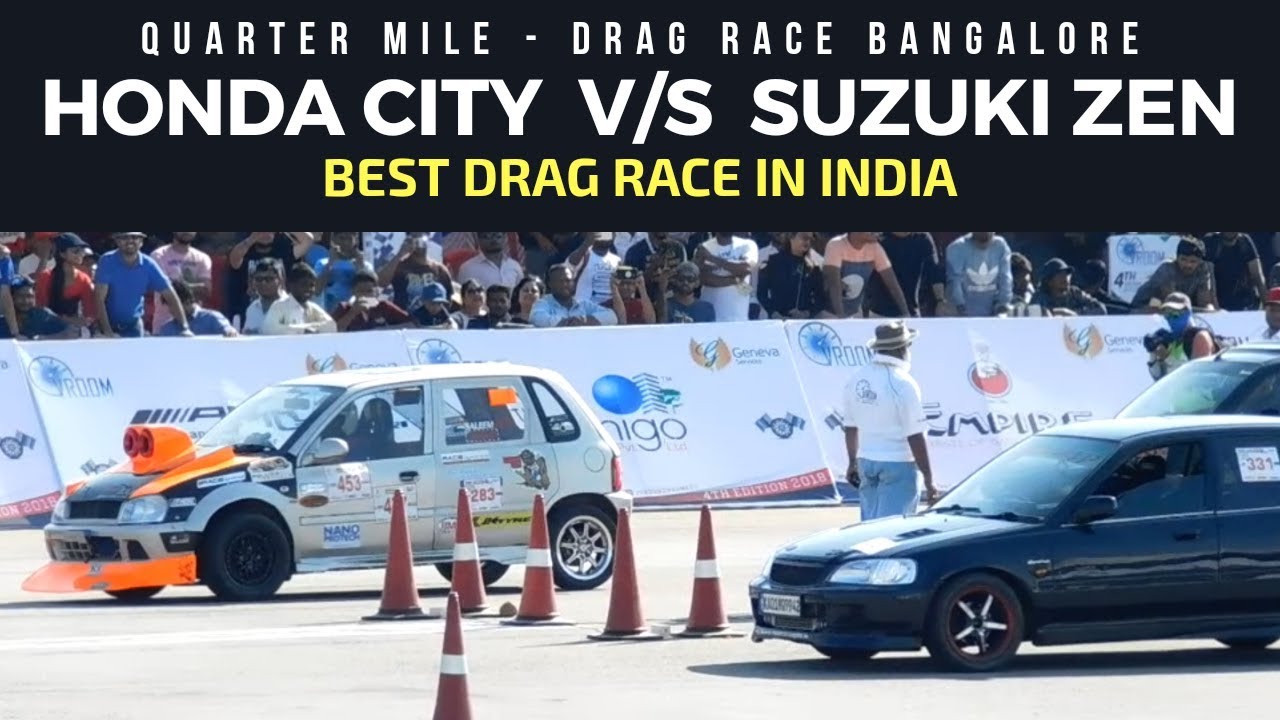 HONDA CITY v/s ZEN | BEST DRAG RACE IN BANGLORE | Auto Monster - YouTube