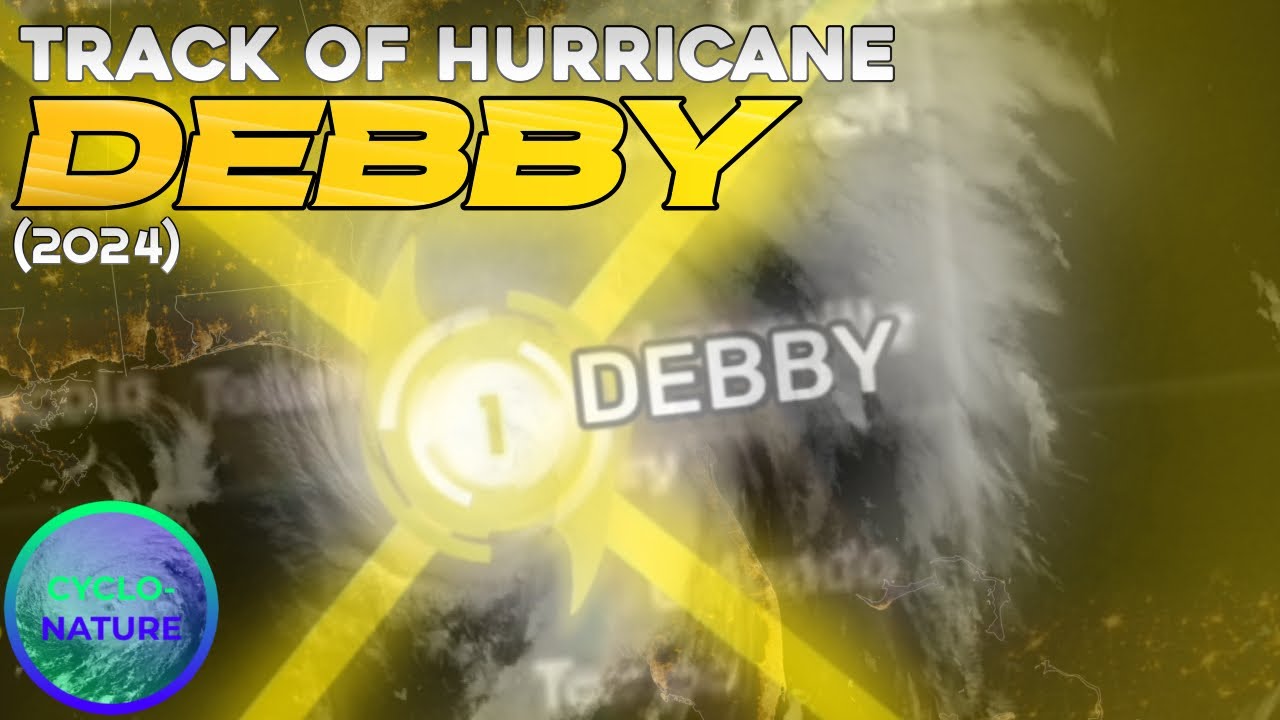 Track of Hurricane Debby (2024) - YouTube