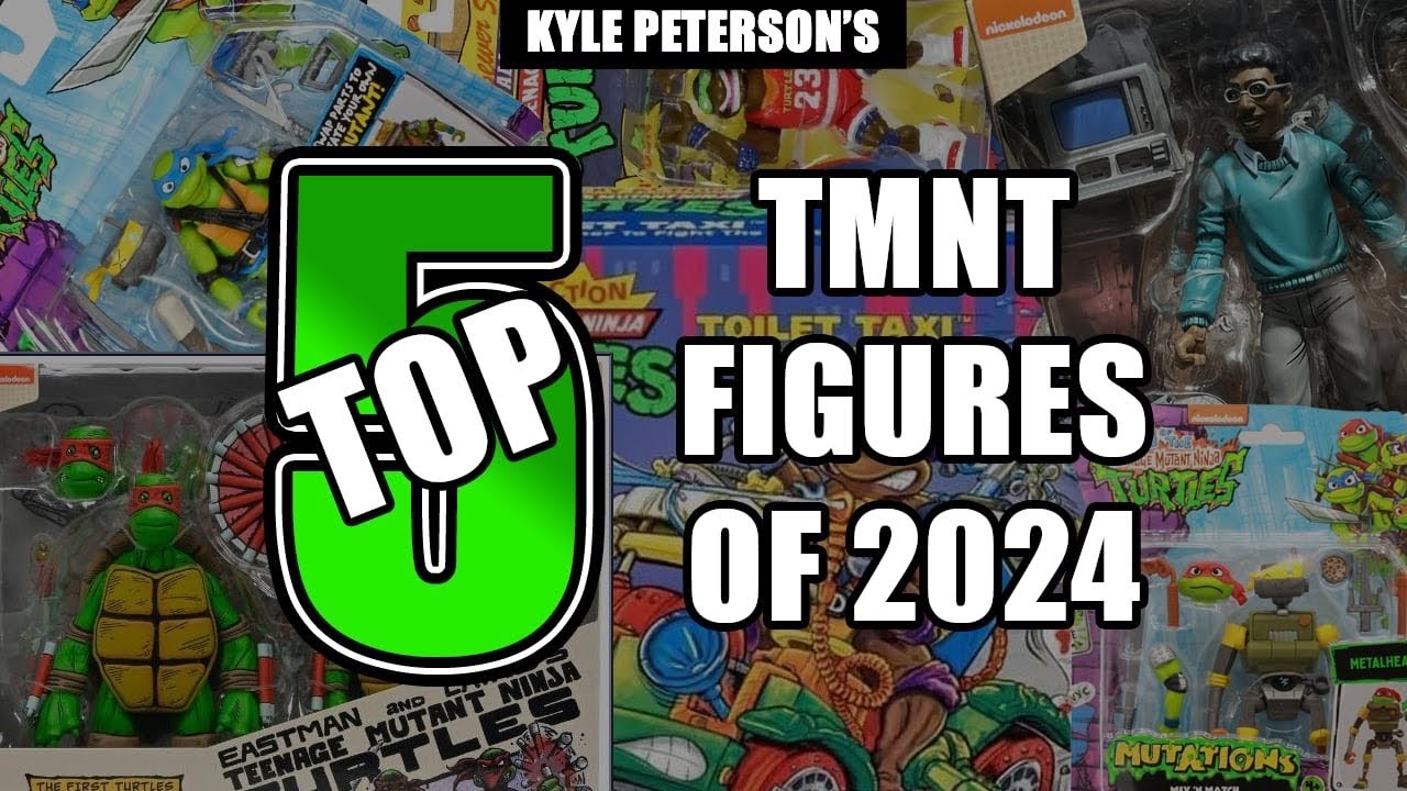 The Kyle Peterson Top 5 Teenage Mutant Ninja Turtles Figures of 2024 ...