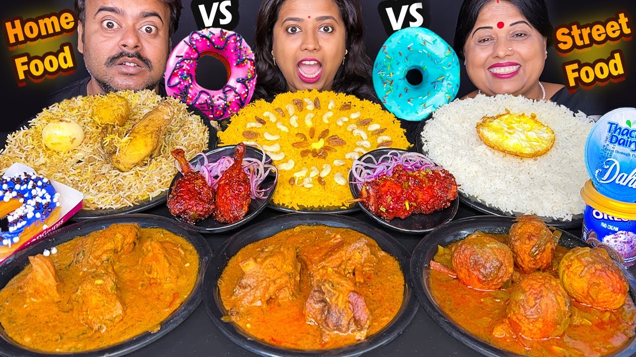 Street Food vs Home Food Challenge Mutton Biryani, Chicken Curry, Fried ...