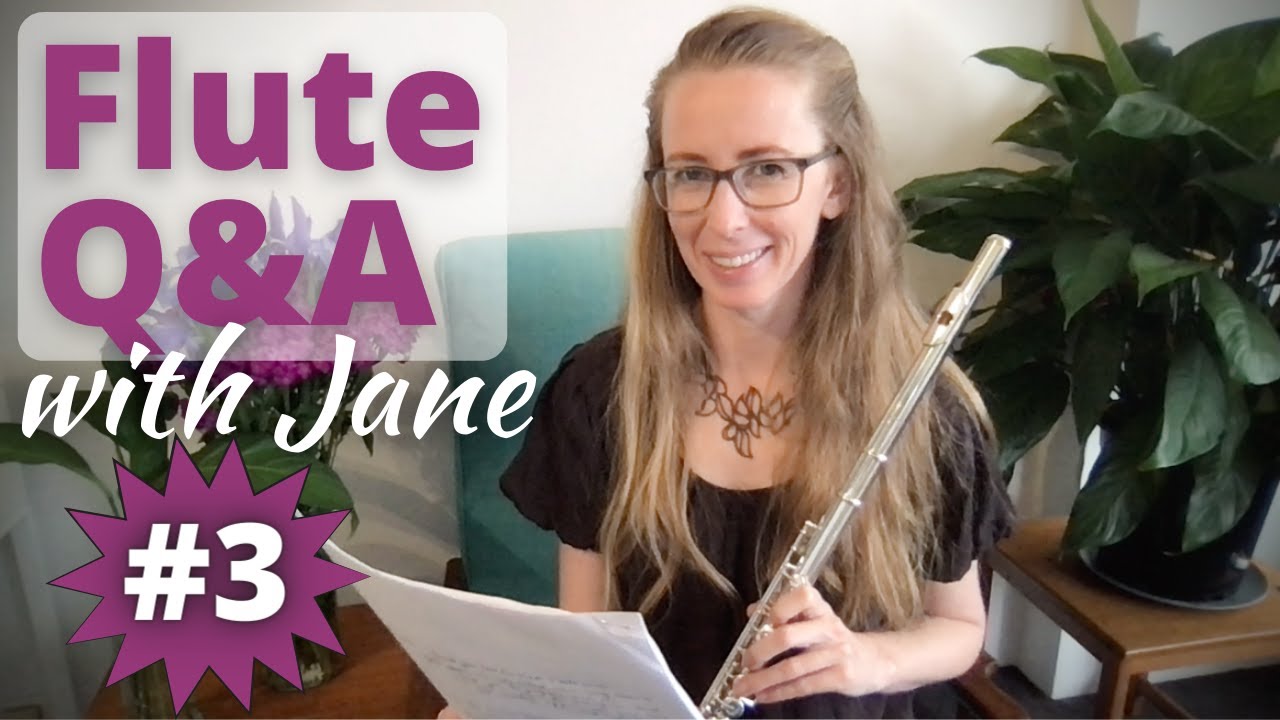 Flute Q&A #3 (February 2021) - YouTube