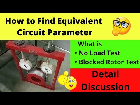 No Load and Blocked rotor test on 3 phase induction motor | how to find ...
