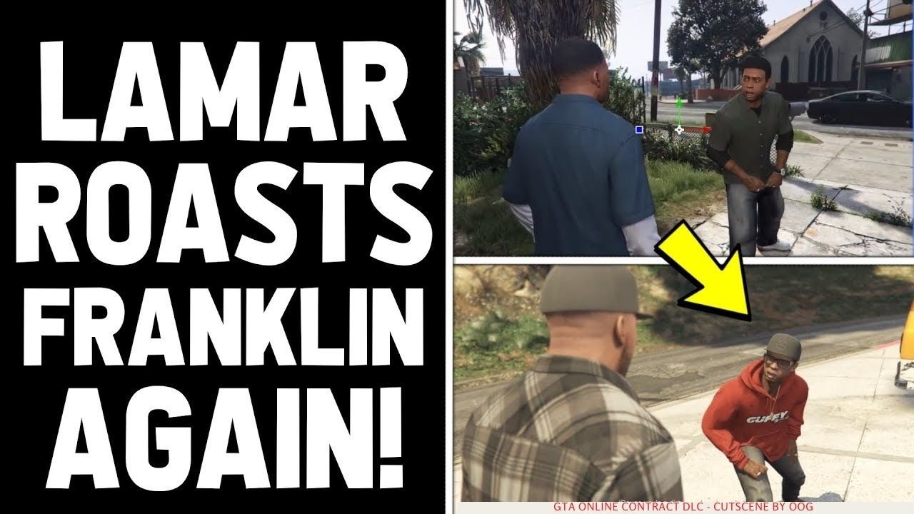 Lamar Roasts Franklin Again || GTA Online [The Contract DLC] [CUTSCENES ...
