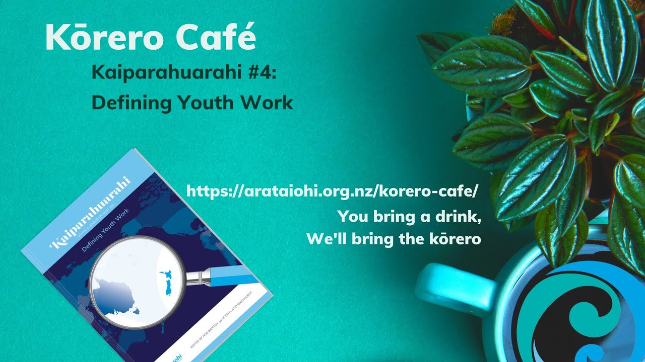 Kōrero Café: Defining Youth Work #4 - YouTube