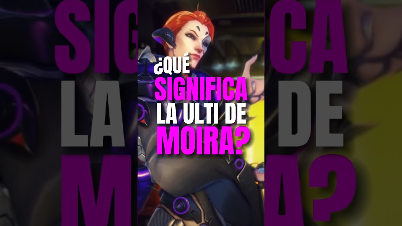 EL SIGNIFICADO DE LA ULTI DE MOIRA #overwatch #moira #curiosidades ...